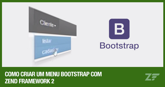Como Criar Um Menu Bootstrap Com Zend Framework 2 Blog School Of Net